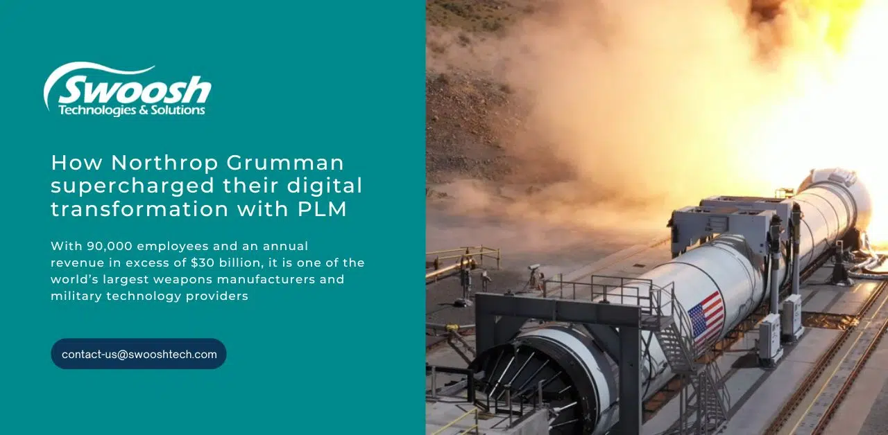 How Northrop Grumman supercharged their digital transformation with PLM